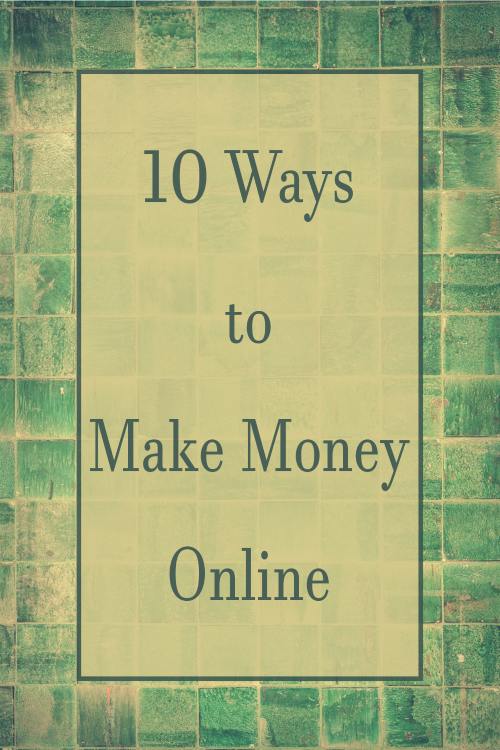 How To Make Money Online - 10 Ways to Grow your Side Hustle