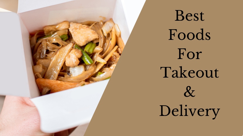 Best Cuisine To Get For Takeout Or Delivery | Lyfepyle